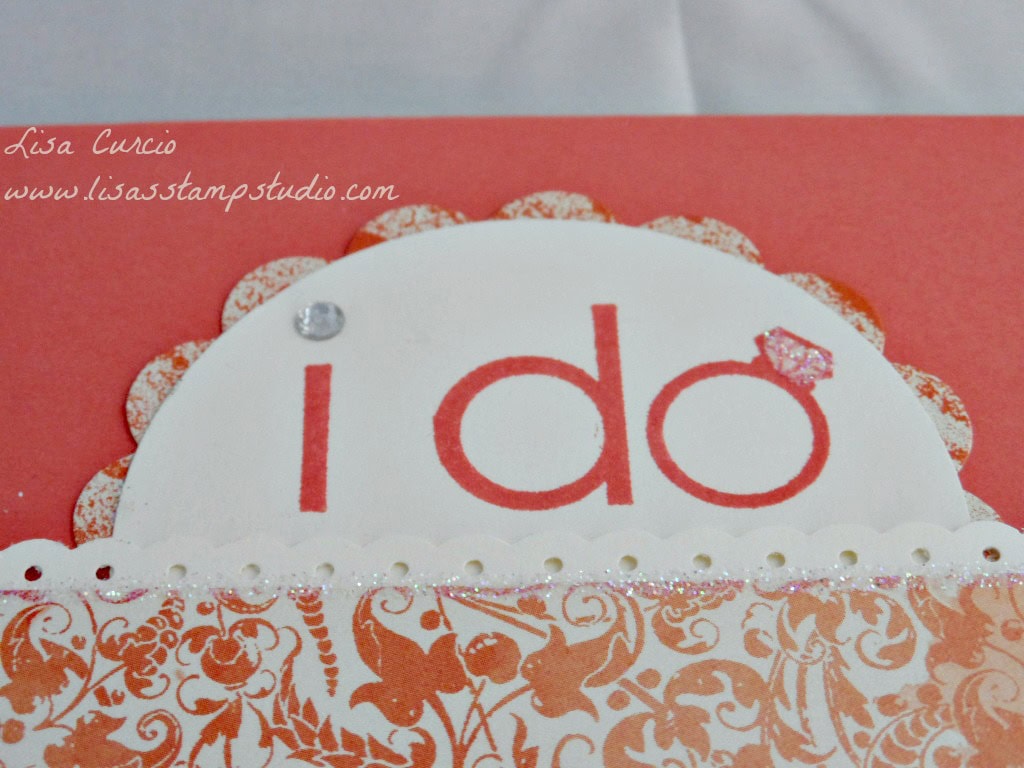 I Do! - Lisa's Stamp Studio