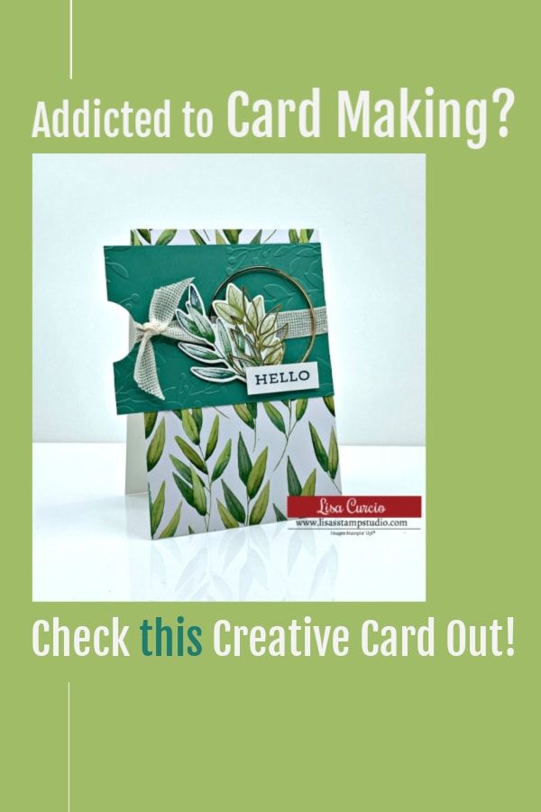 A Creative Card Idea You'll Be Addicted To - Lisa's Stamp Studio