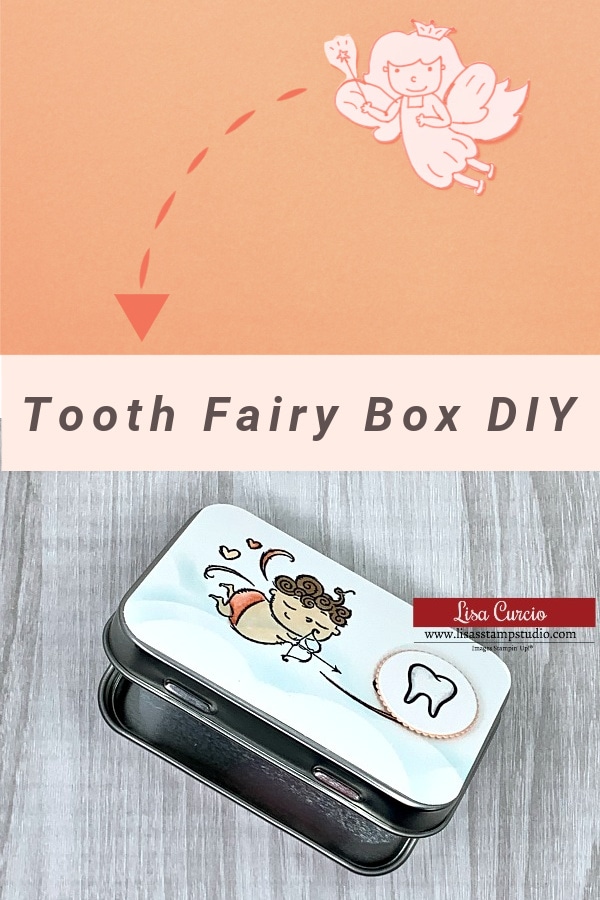 A DIY Tooth Fairy Idea That Will Make You Grin - Lisa's Stamp Studio