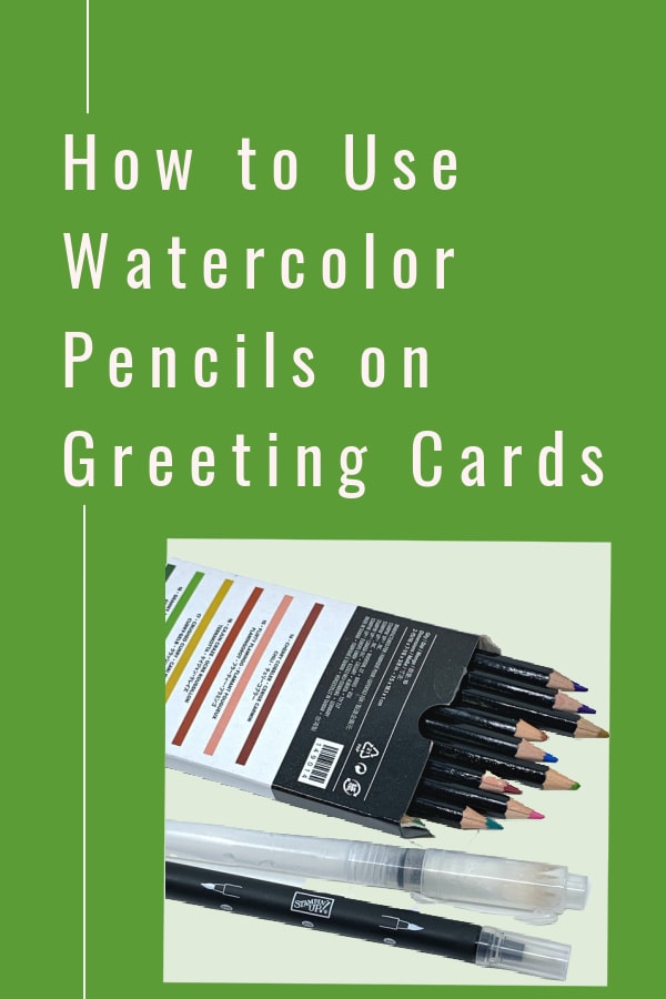 How to Use Watercolor Pencils on Greeting Cards - Lisa's Stamp Studio