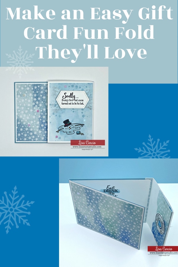 Make an Easy Gift Card Fun Fold They'll Love - Lisa's Stamp Studio