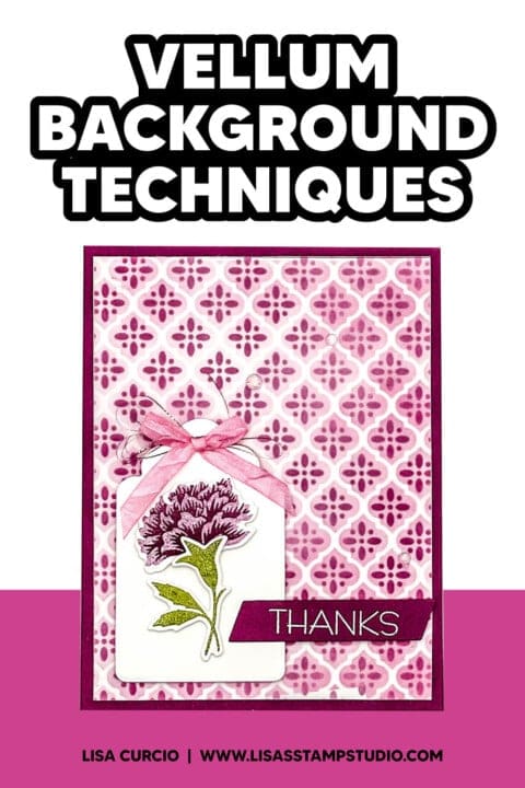 How to Make 3 Easy Card Backgrounds Using Vellum and Ink