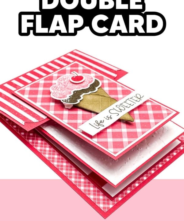 Double Flap Fun Fold Card for Anniversary or as a Thank You!