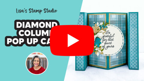 Make This Diamond Column Pop Up Card | No Dies Needed - Lisa's Stamp Studio